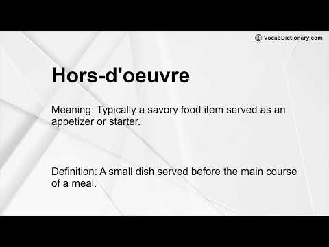 Hors-d'oeuvre Meaning