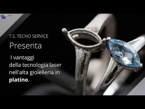 T. S. Tecnoservice presenta i vantaggi della tecnologia laser nell'alta gioielleria in platino.