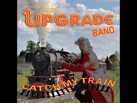 New Era Foundation Records, The Upgrade Band, Catch My Train