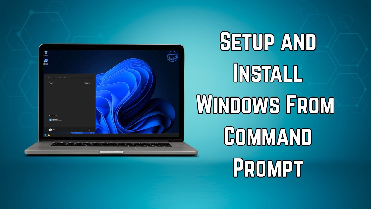 Setup and Install Windows From Command Prompt
