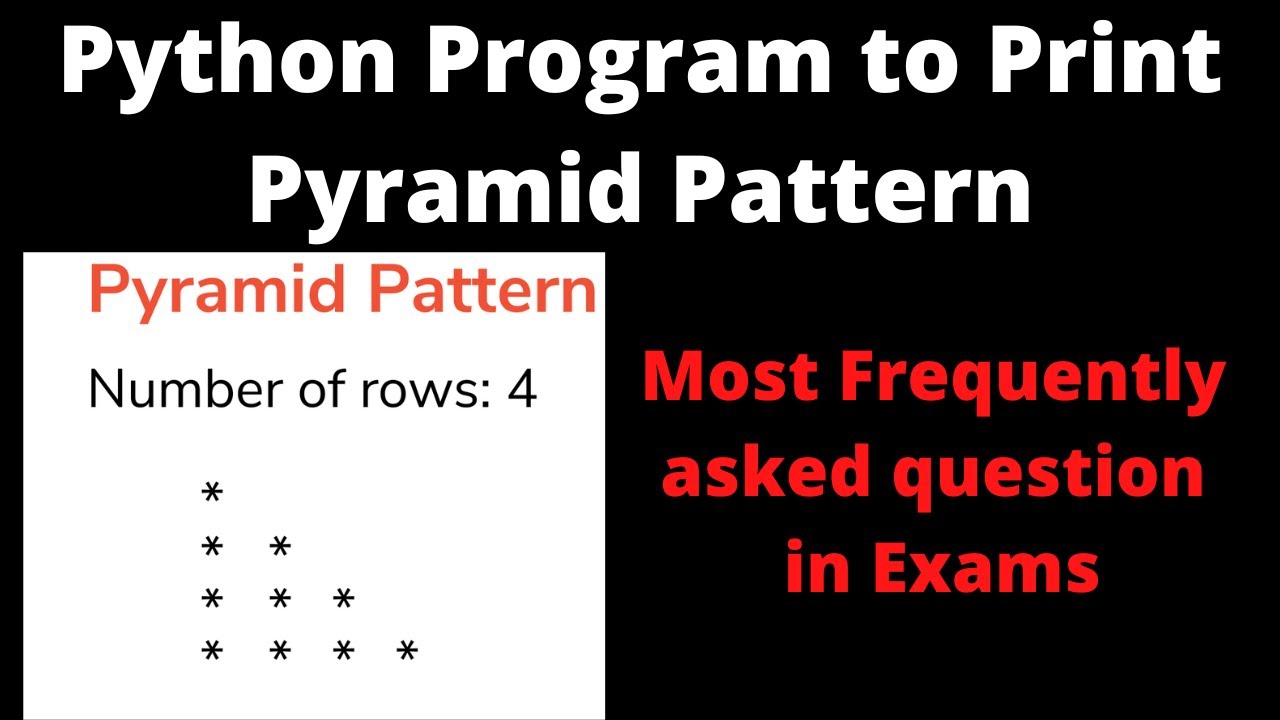 Python program to print Pyramid Pattern | Python Program # 16