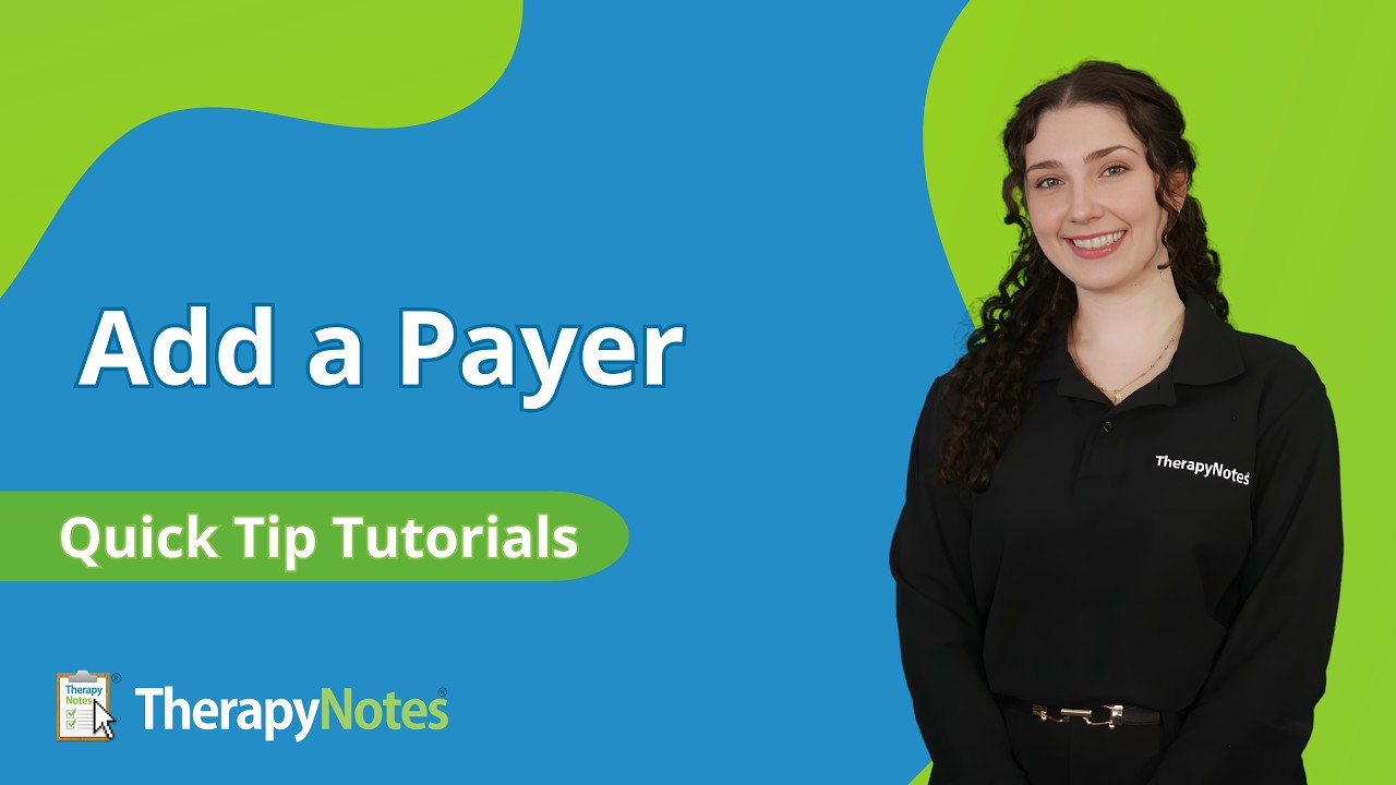 Add a Payer in TherapyNotes®