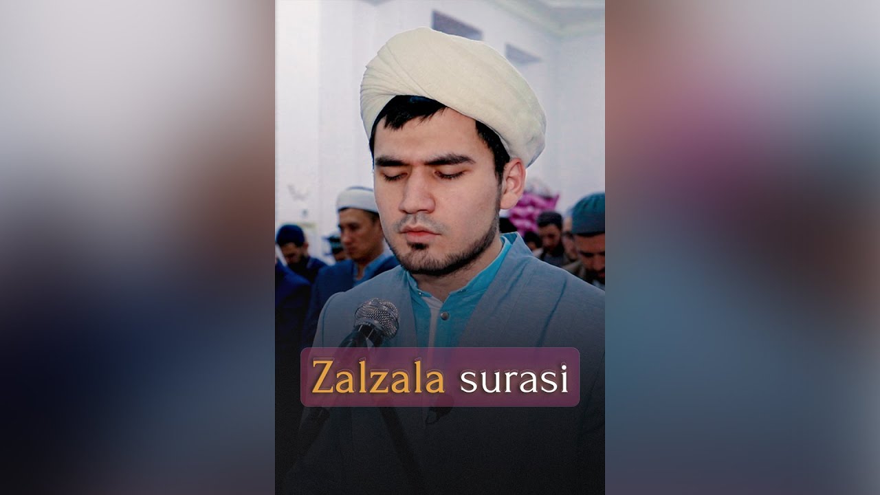 099 Zalzala surasi Quran tilawat
