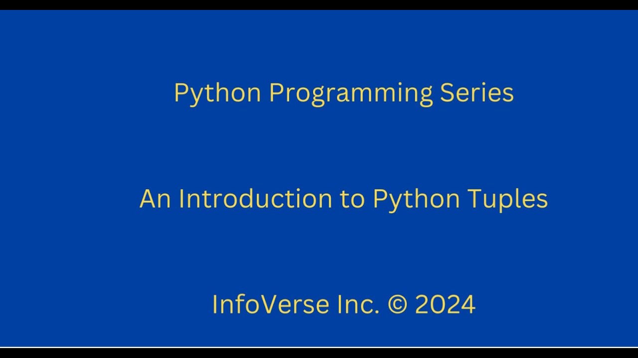 An Introduction to Python Tuples