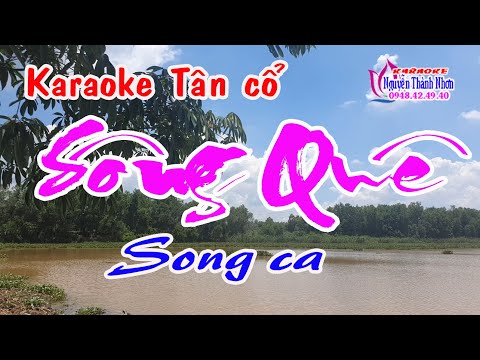 Karaoke tân cổ SÔNG QUÊ - SONG CA [T/g Phương Vinh - Đinh Trầm Ca]