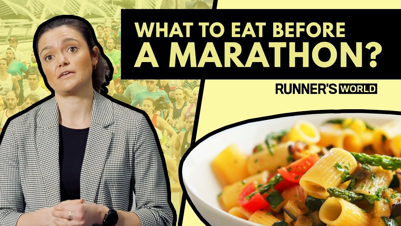 WHAT TO EAT BEFORE A MARATHON | Runner's World