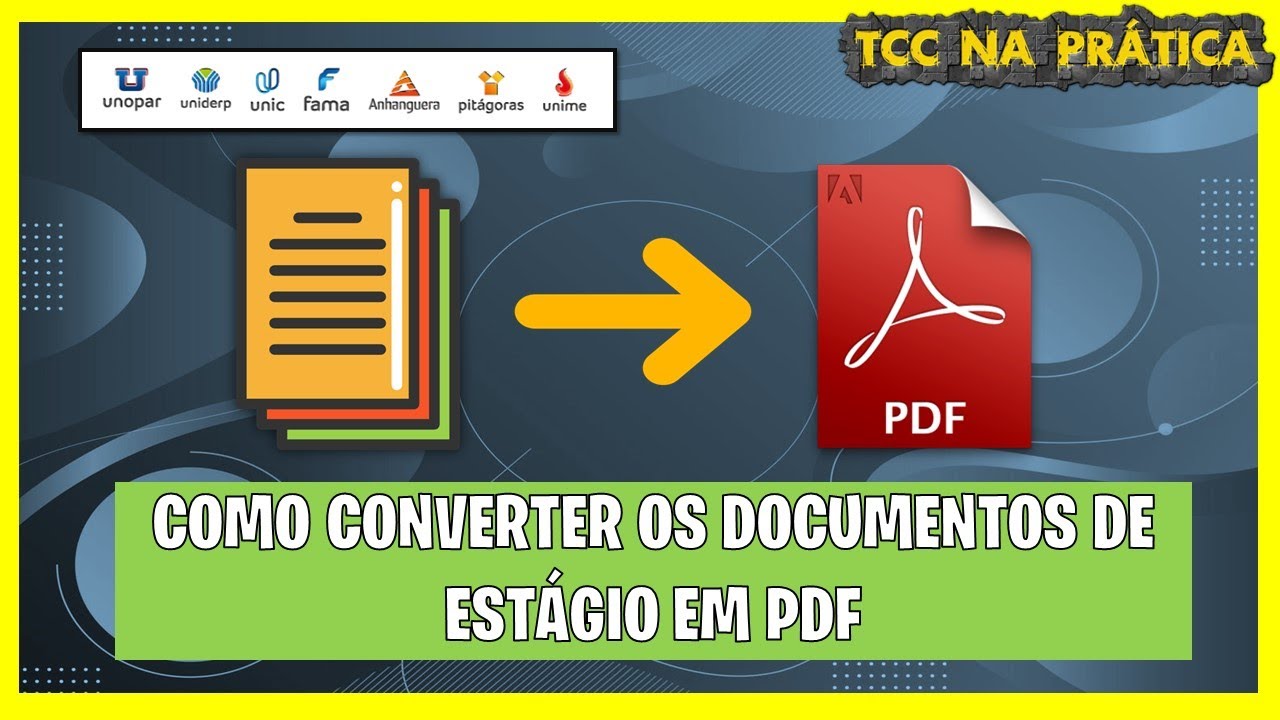 COMO CONVERTER OS DOCUMENTOS DE ESTÁGIO EM PDF