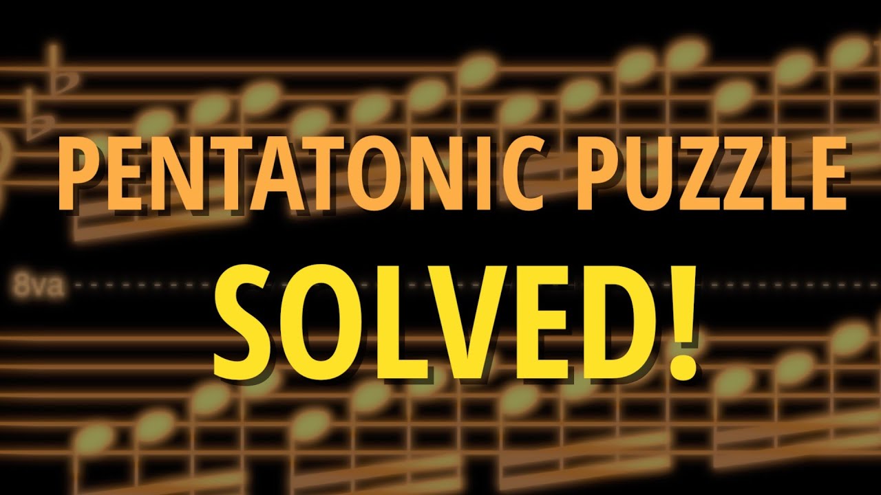 Pentatonic Puzzle Solved!  The Power of Fours