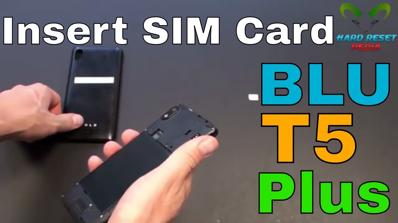 BLU T5 Plus Insert The SIM Card