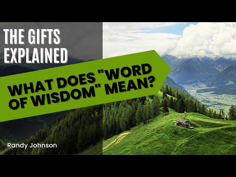 Spiritual Gifts In The Bible What Word Of Wisdom Means