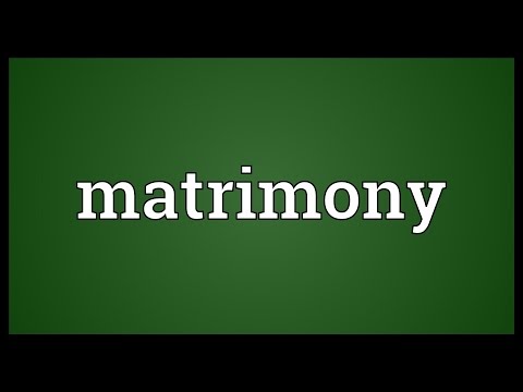 Matrimony Meaning