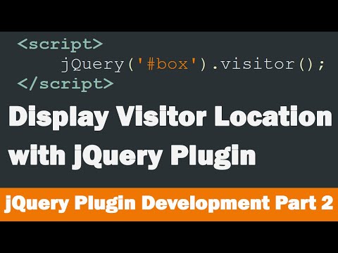 Learn Display Visitor Location with jQuery Plugin | jQuery Plugin Development Part 2 - Mind Luster
