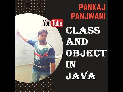 Learn class and object in Java By Pankaj Panjwani | Part 2 | Hindi - Mind Luster
