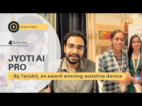 Jyoti AI Pro by Torchit: Revolutionary Assistive Device for the Visually Impaired