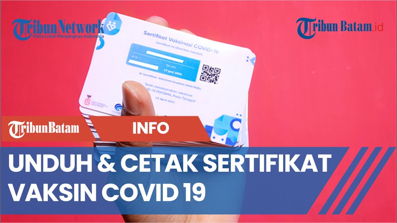 3 Cara Mengunduh dan Mencetak Sertifikat Vaksin Covid-19