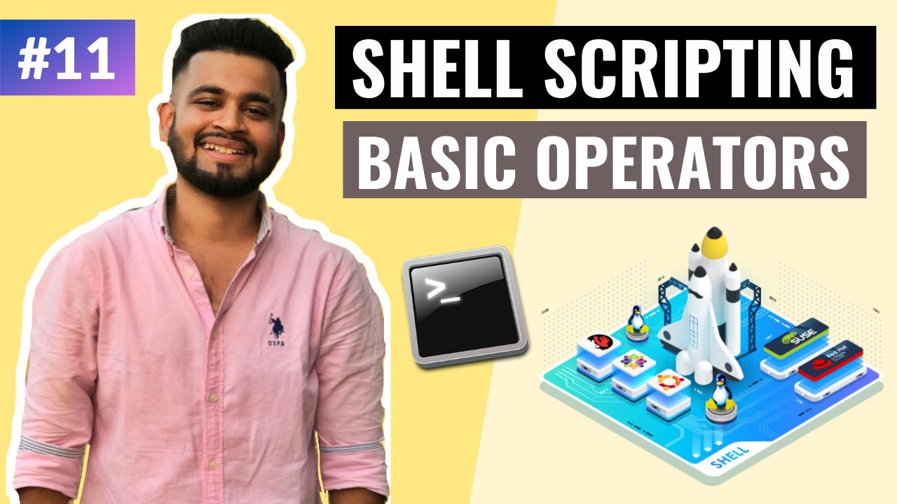 Basic Operators in Shell Scripting | Lecture #11 | Unix Shell Scripting Tutorial