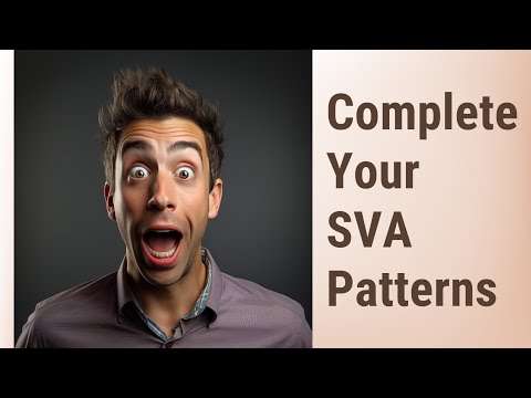 Decoding English: Avoiding Incomplete SVA Patterns