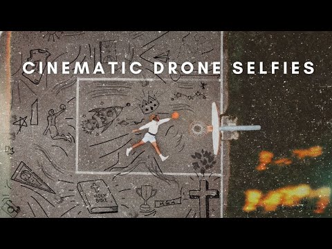 How to take epic Drone Selfies