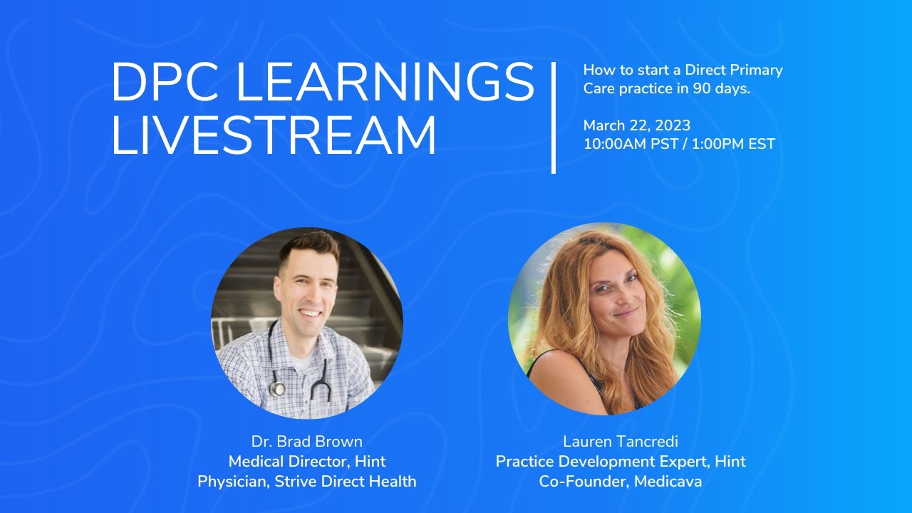 DPC Learnings Livestream: How to Start a DPC in 90 Days