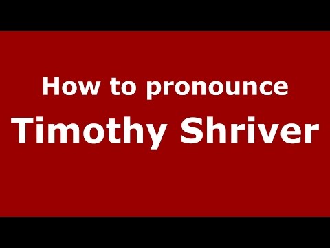 How to pronounce Timothy Shriver (American English/US) - PronounceNames.com