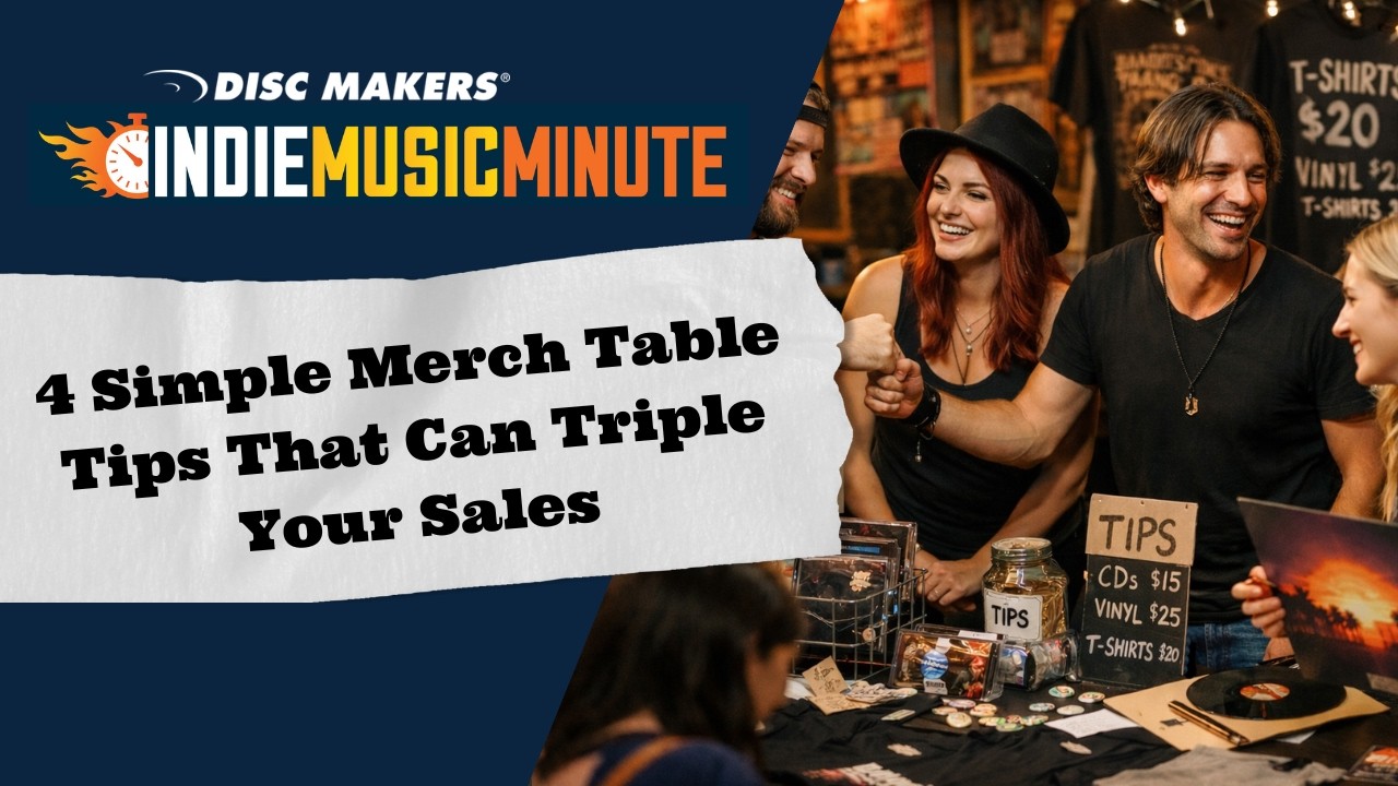 4 Simple Merch Table Tips That Can Triple Your Sales | Indie Music Minute
