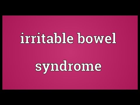 Irritable bowel syndrome Meaning