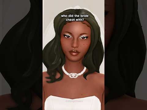 who did the bride CHEAT with? 💔| the sims 4 #sims #thesims4 #sims4 #shorts