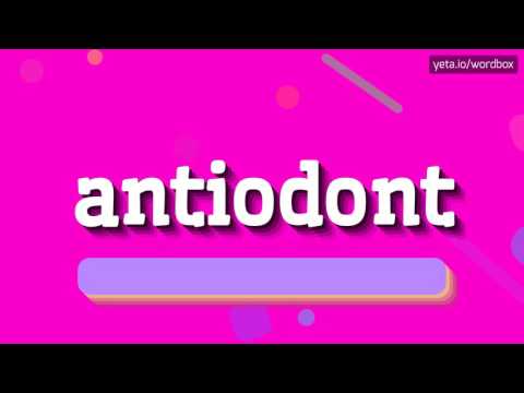 ANTIODONT - HOW TO PRONOUNCE IT?