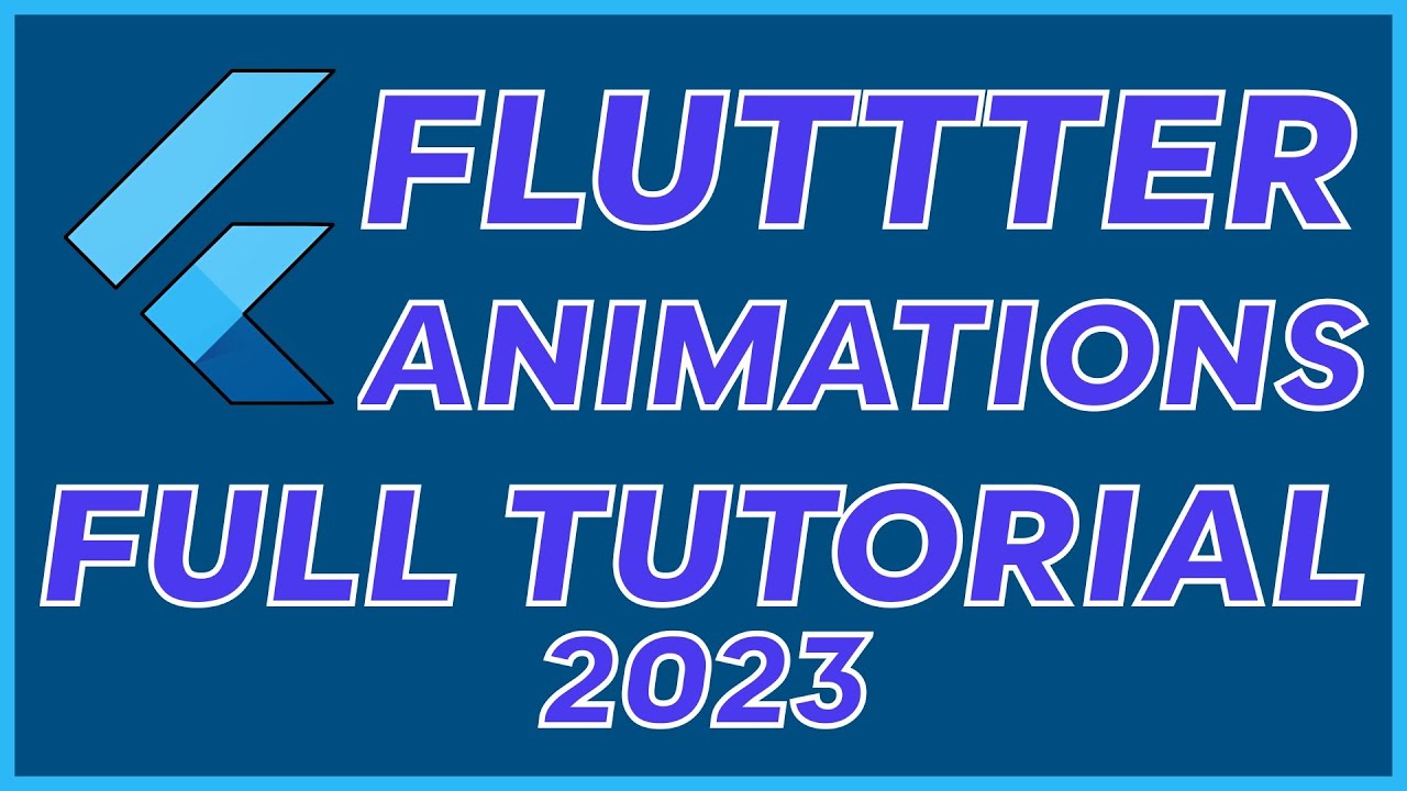 Flutter Animations Tutorial for Beginners 2023 (Flutter Fundamentals Ep. 04)