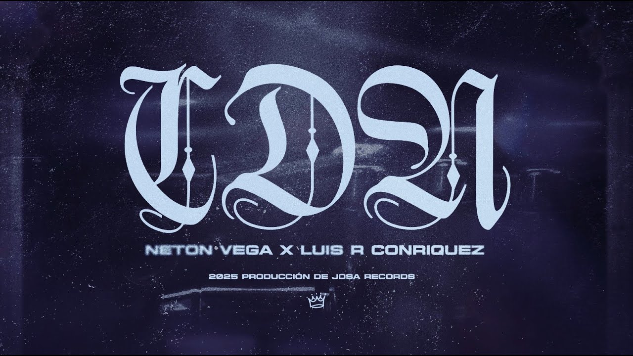 Neton Vega, Luis R Conriquez - CDN (Lyric Video)