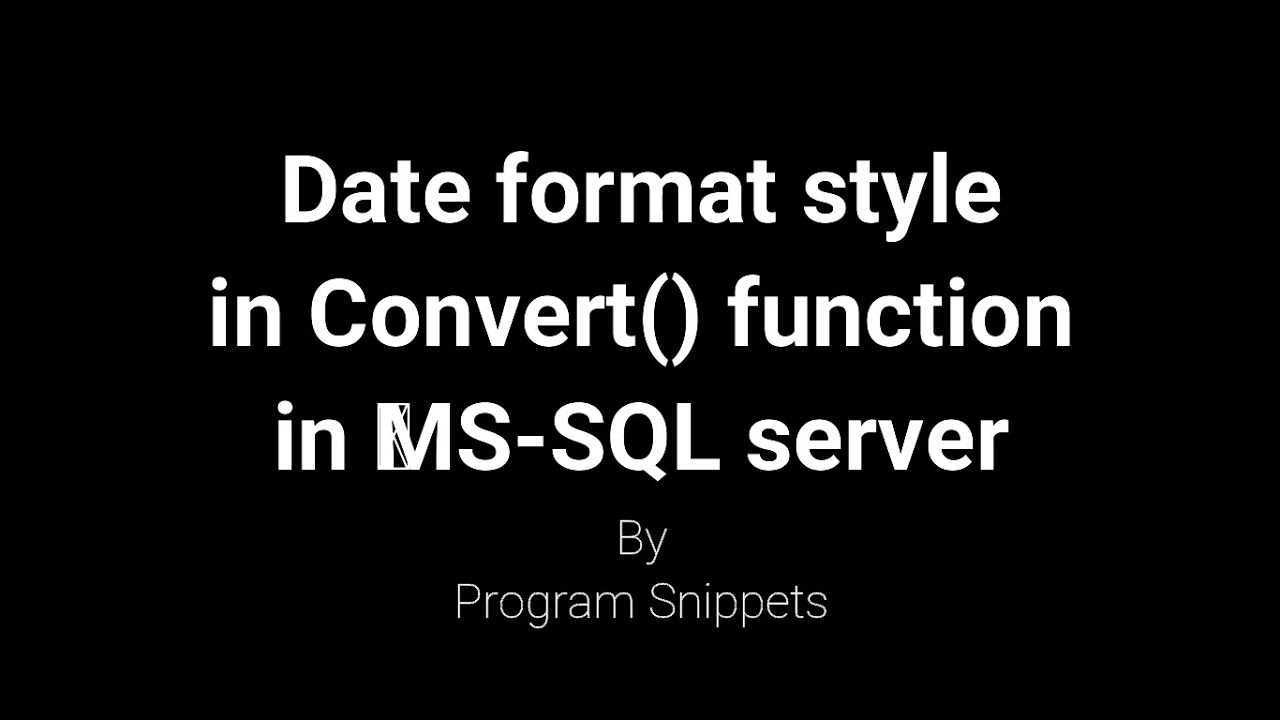 Date format style in convert function With MS-SQL Server