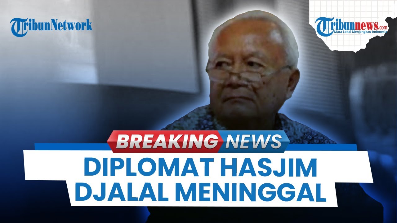 BREAKING NEWS [PORTRAIT]: Ayah Dino Patti Djalal, Hasjim Djalal Meninggal - Tribun Video