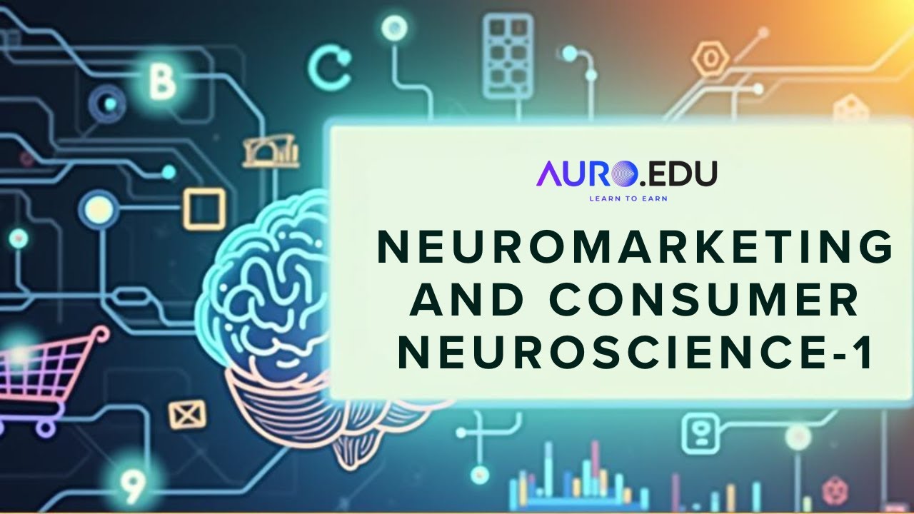 NeuroMarketing and Consumer Neuroscience - 1
