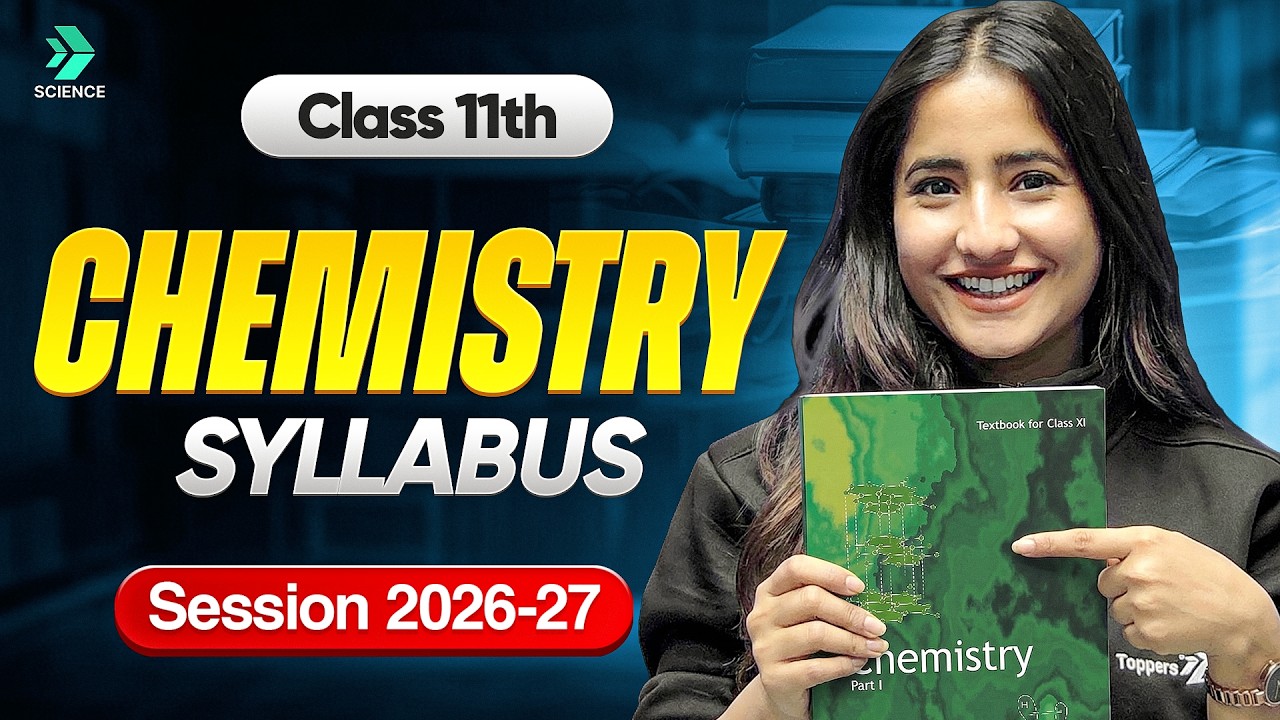 Class 11 Chemistry Syllabus 2026-27 | CBSE Class 11th PCM Official Syllabus