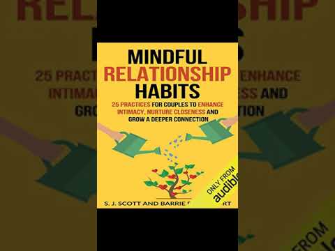 Mindful Relationship (Nurture Closeness, and Grow a Deeper Connection)