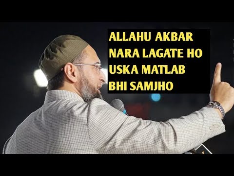 Allahu Akbar Nara Lagate Ho Us Nare Ka Matlab Bhi Samjho