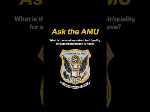 Ask the AMU: Necessary Trait for Good Marksmanship