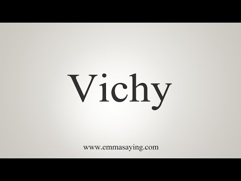 How To Say Vichy