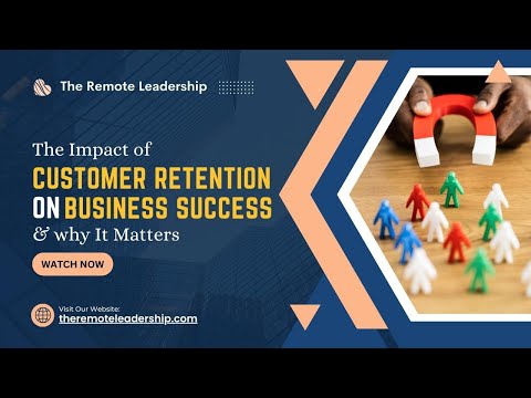 The Impact of Customer Retention on Business Success & why It Matters | CRM | Success Mentor