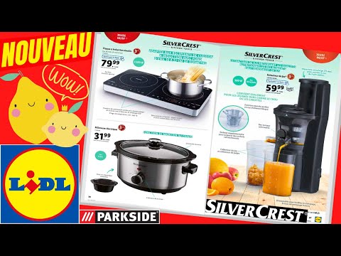 catalogue LIDL NON ALIMENTAIRE du 5 au 11 juillet 2023 💝 beauty week #silvercrest #parkside - FRANCE