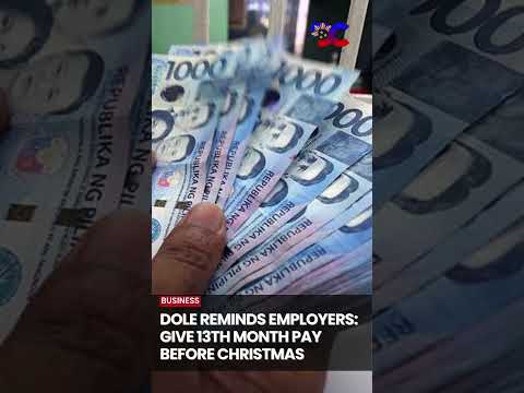 DOLE reminds employers Give 13th month pay before Christmas