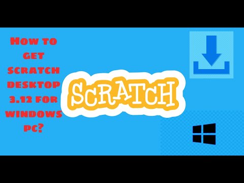 How to get scratch desktop 3.12 on Windows PC for free | Coder Atharva