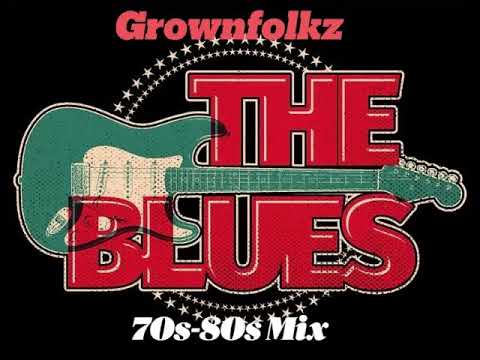 The Blues Grownfolkz 2025 Mix Oldschool @Djdisc85
