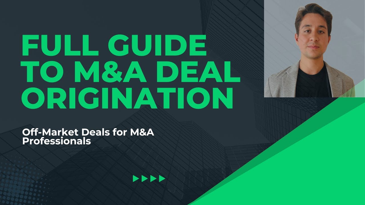 Full Guide on M&A Deal Origination
