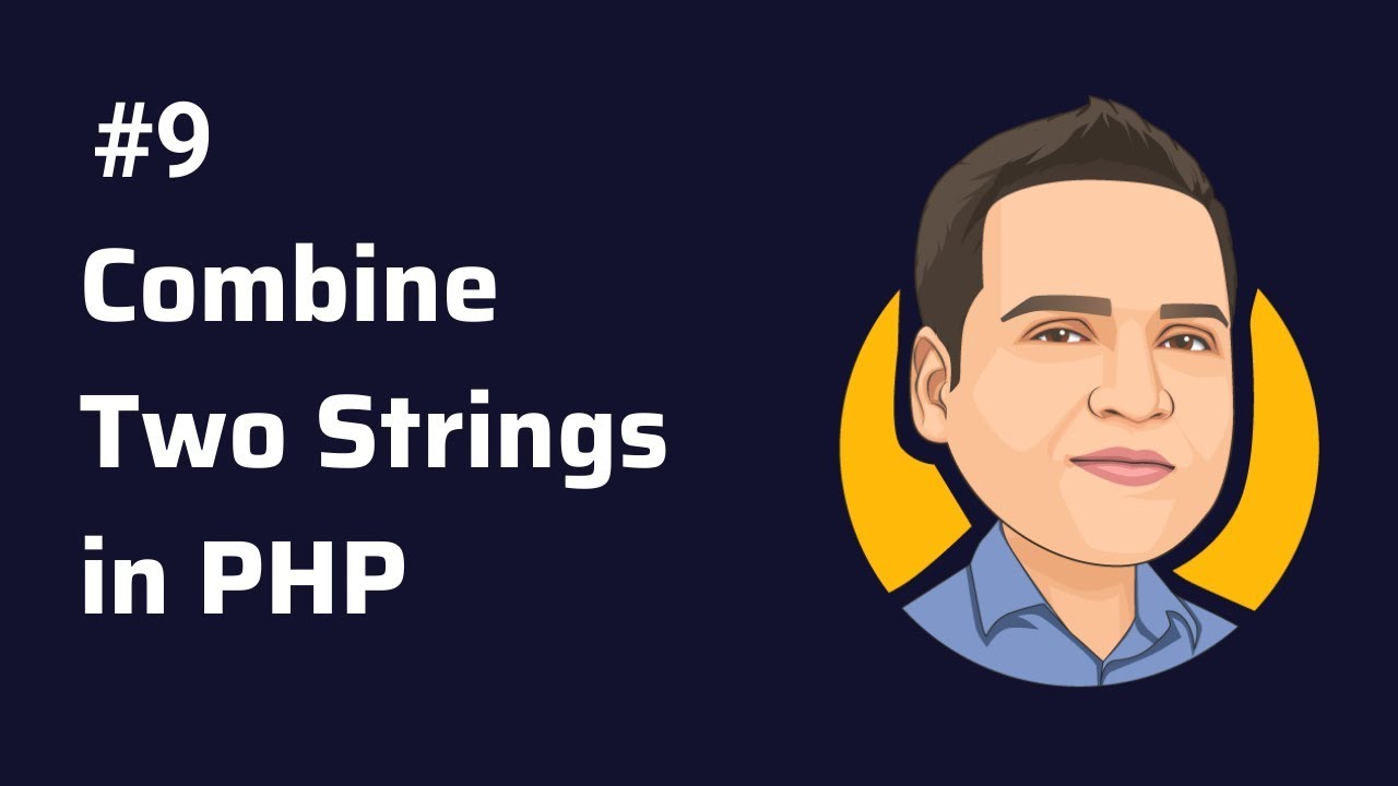 Combine Two Strings - How to Combine Two Strings in php?