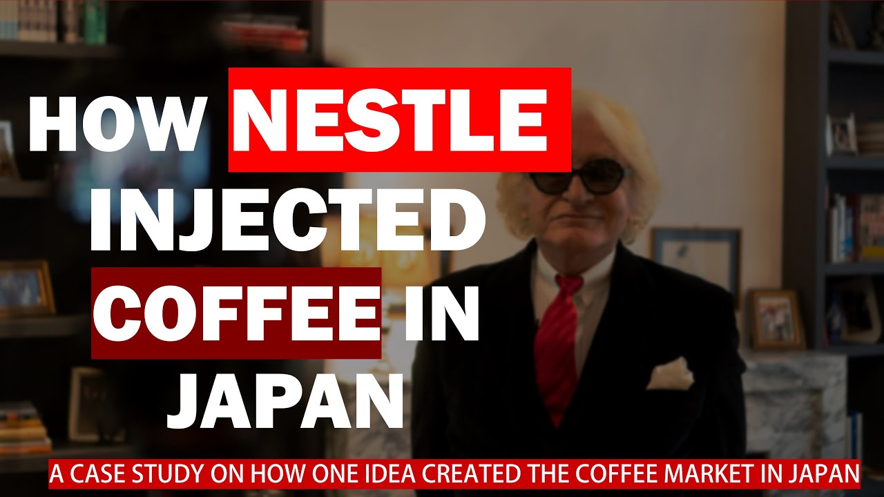 How Nescafe Replaced Tea In Japan? Greatest Marketing Strategy Ever! Business Case Study.