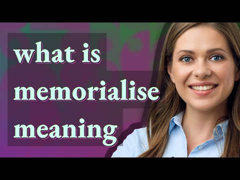Memorialise | meaning of Memorialise