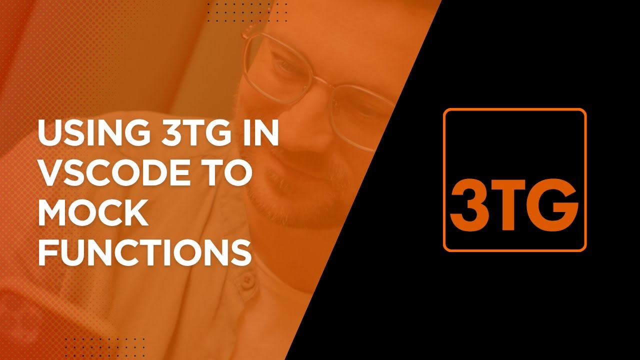 Using 3TG in VSCode to Mock Functions | Tutorial | Boost Code Quality Fast