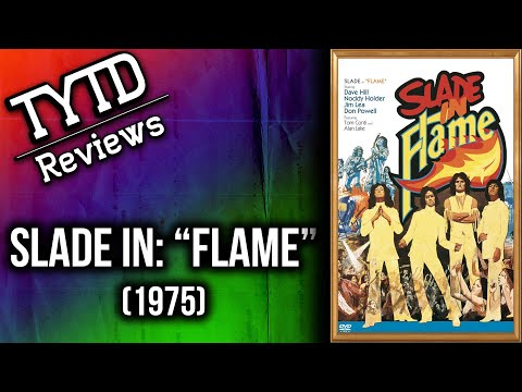 Slade In: “Flame” (1975) – TYTD Reviews