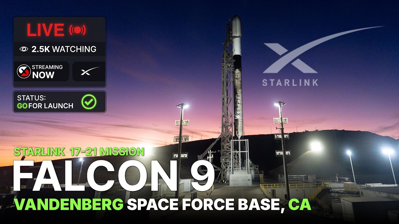 🔴 LIVE: SpaceX Starlink 17-22 Launch from Vandenberg! Falcon 9 + 25 Starlink Satellites
